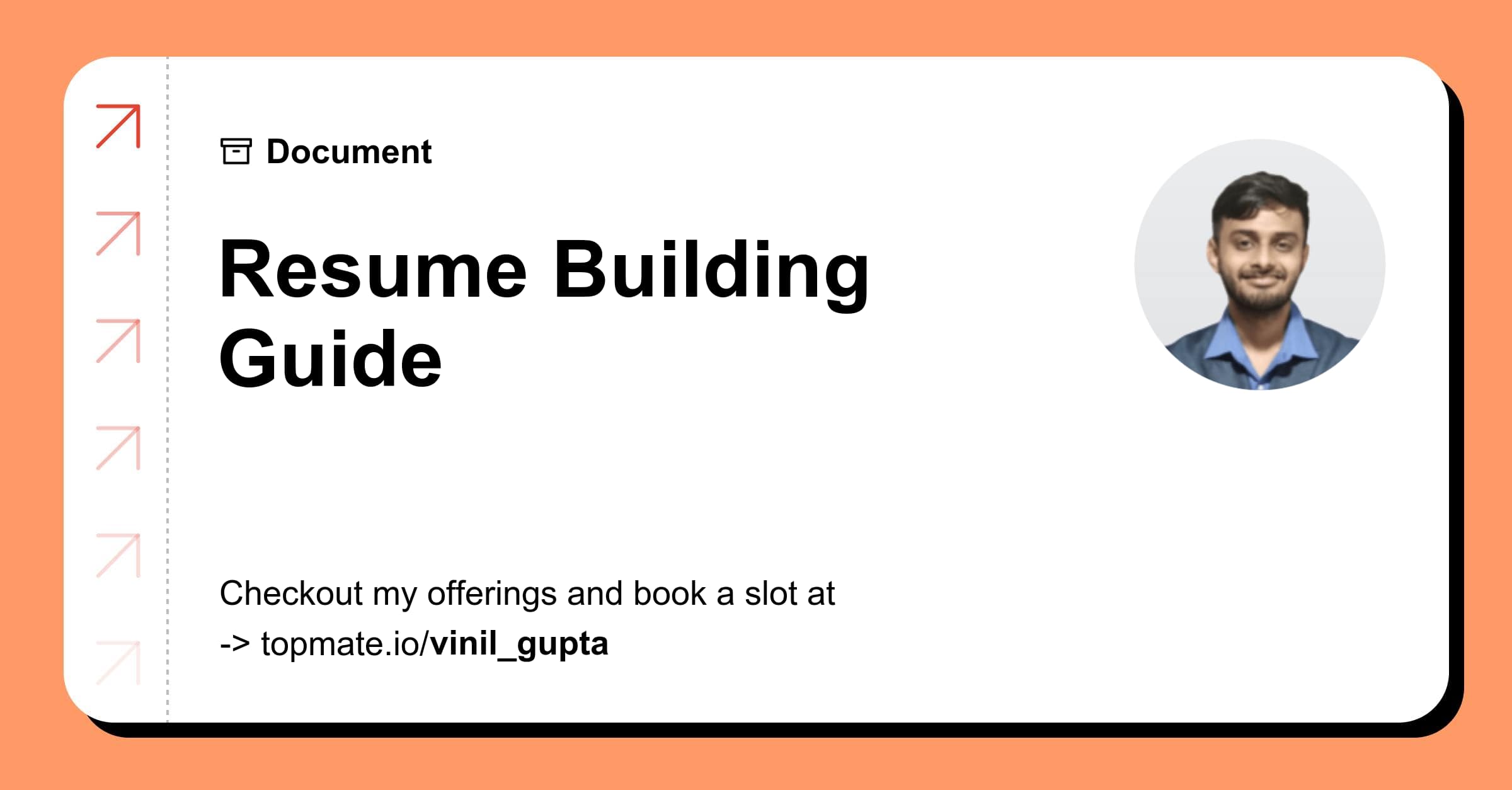 Resume Building Guide with Vinil Gupta